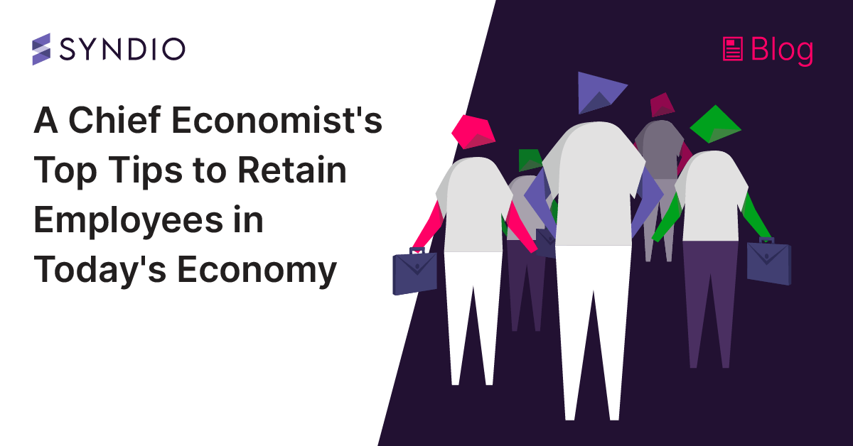 Creative Ways to Retain Employees in Today’s Economy | Syndio