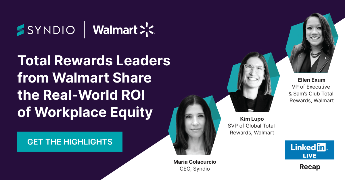 Walmart's Total Rewards Leaders on the ROI of Fair Pay | Syndio