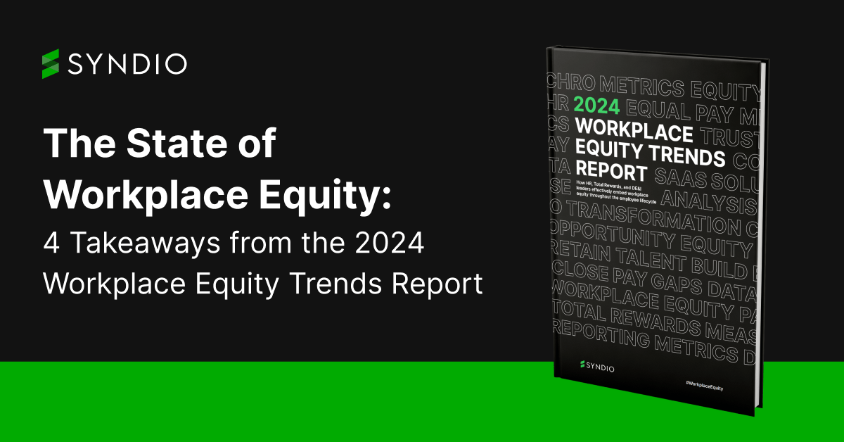 The State of Workplace Equity: HR Trends for 2024 | Syndio