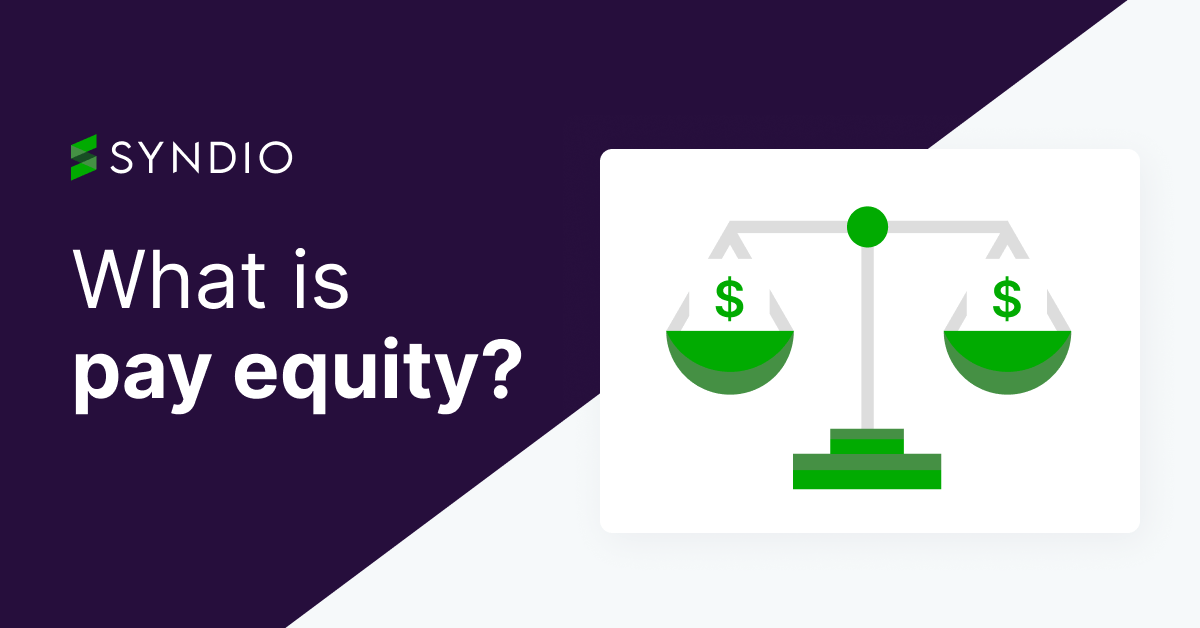 What is Pay Equity? | Syndio