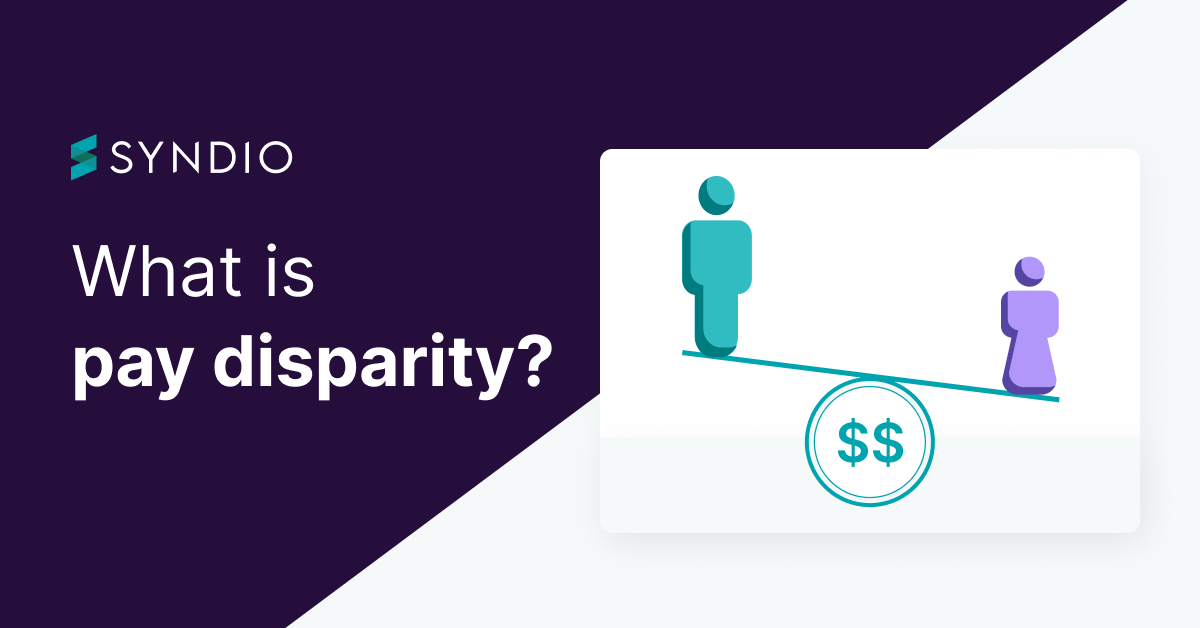 What is Pay Disparity? | Syndio